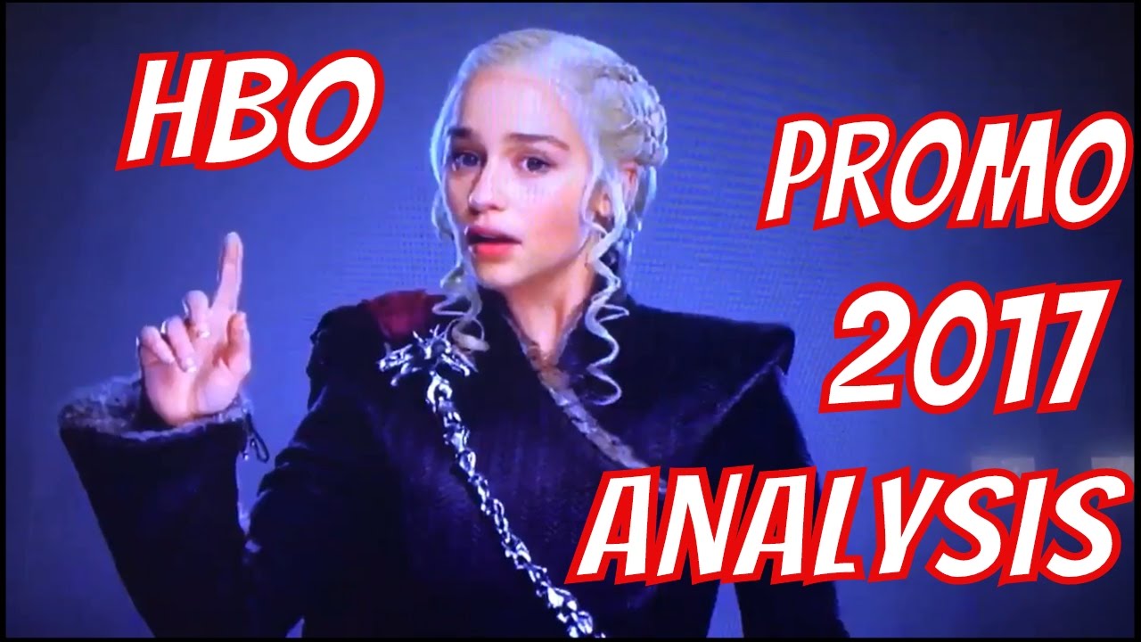 HBO Promo 2017 Analysis - GAME OF THRONES, WESTWORLD - YouTube