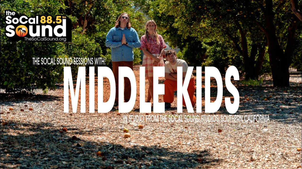 Middle Kids LIVE on 88.5FM The SoCal Sound - YouTube