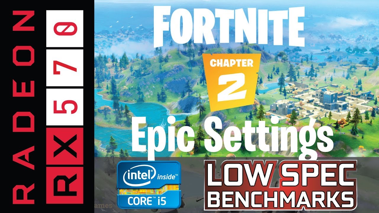 Fortnite Chapter 2 | Epic Settings 1080p | RX 570 | i5-3570K Benchmark ...