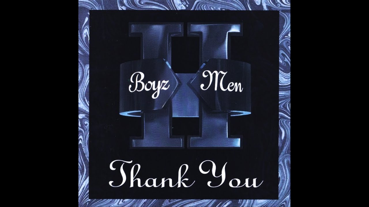 Boyz II Men - Thank You (Cutee B Remix) [HQ] - YouTube
