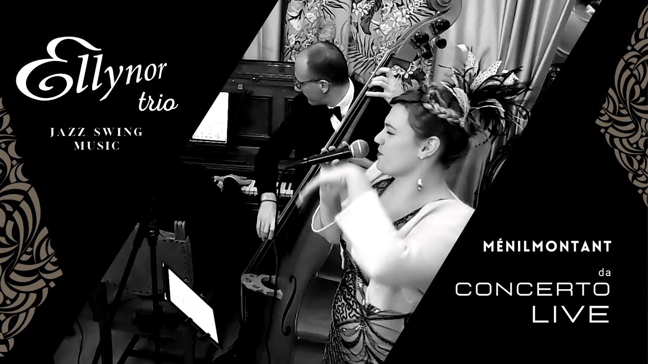 Ellynor Trio: "Ménilmontant" cover by Charles Trénet - YouTube