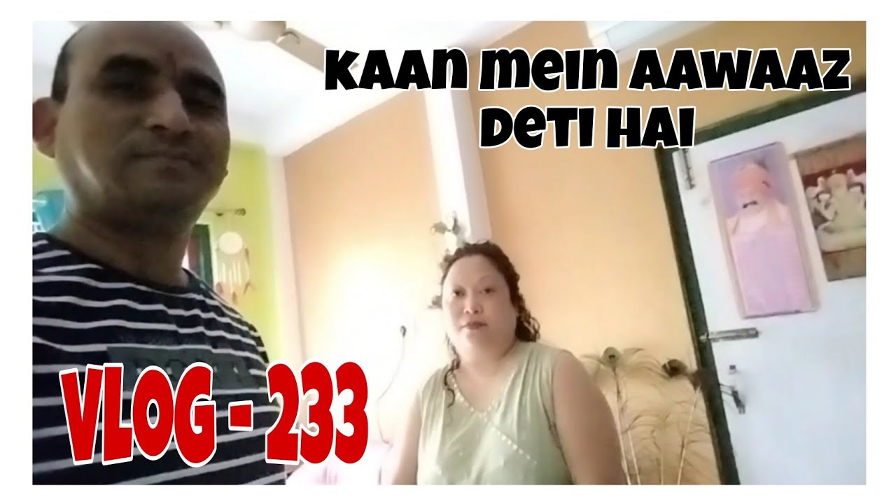 kaan mein aawaaz deti hai l // sushma's vlog // vlog - 233 - YouTube