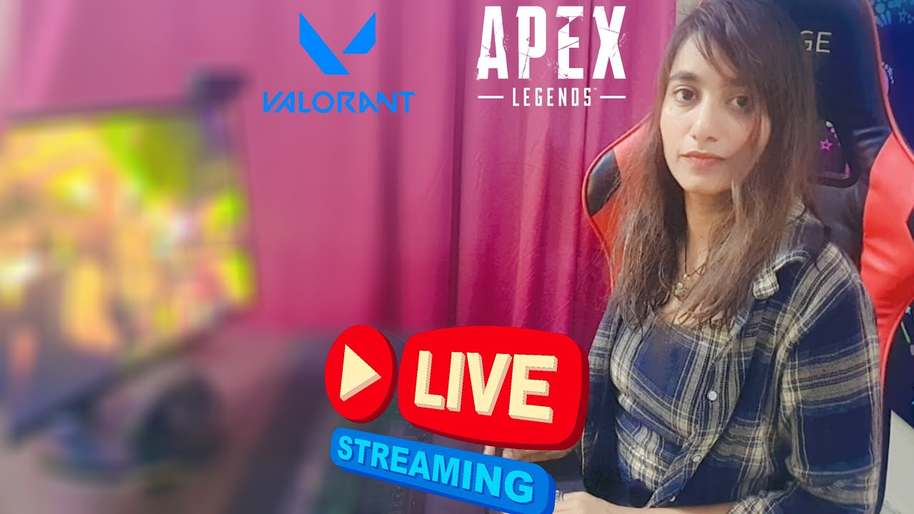 ||Apex Legends ||Valorant ||GIRL GAMER|| Valorant Live ||Apex Legends ...