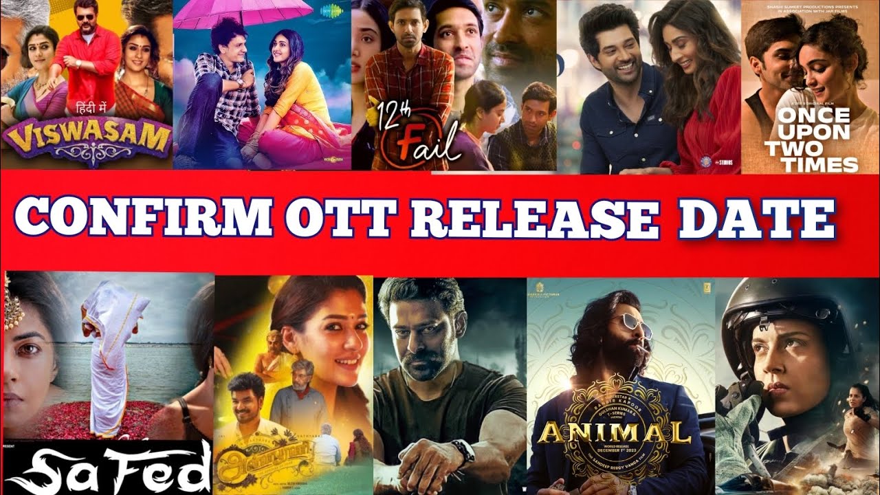 12th Fail movie ott release|Tejas, Viswasam, Salaar, Animal ,Annapoorani,Dono movie ott release ...