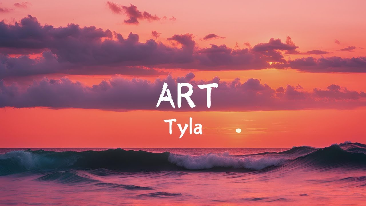 Tyla - ART (Lyric Video) - YouTube