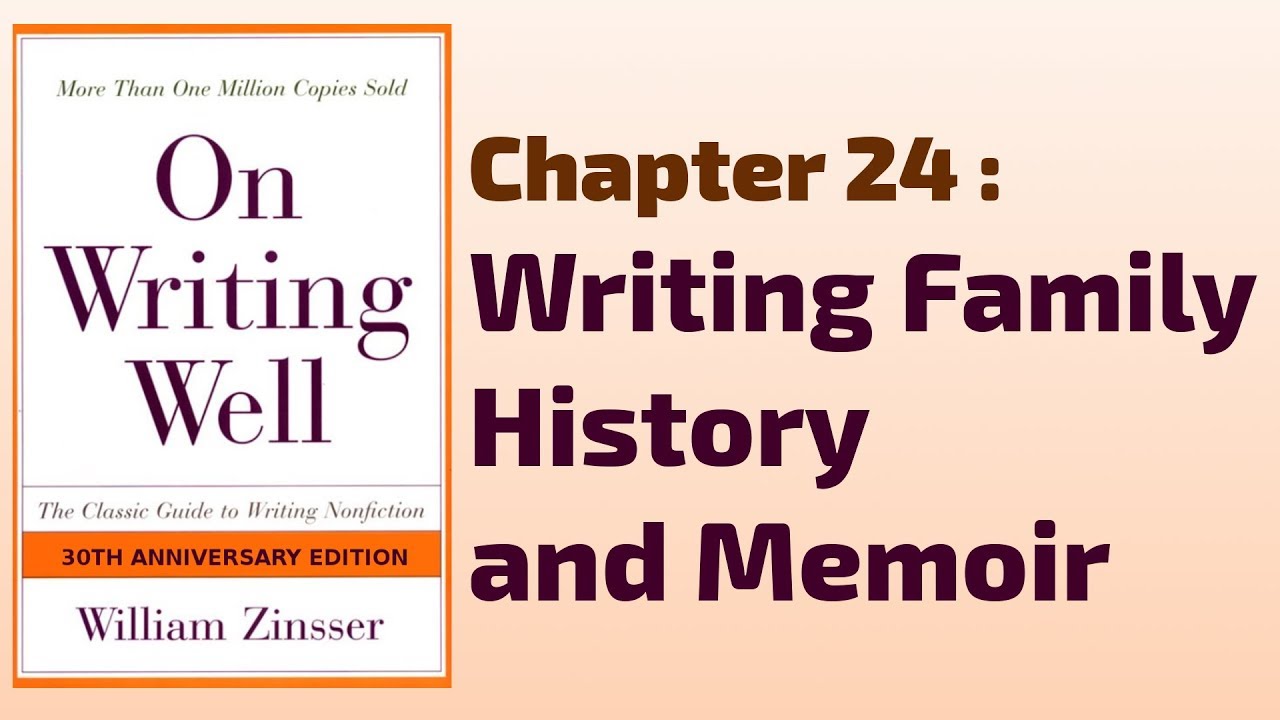 24 Writing Family History And Memoir On Writing Well William 24 Writing Family History And Memoir On Writing Well William