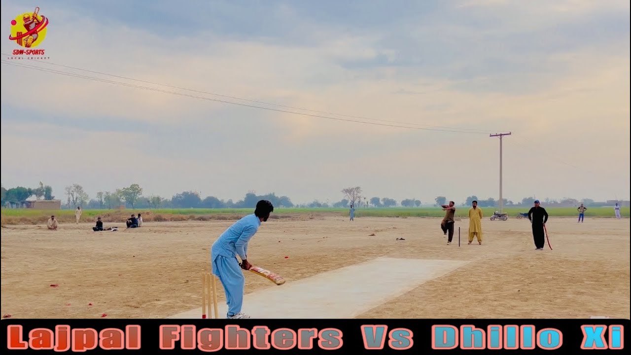 Dhillo Xi Vs Lajpal Fighters 1st inning #highlights - YouTube