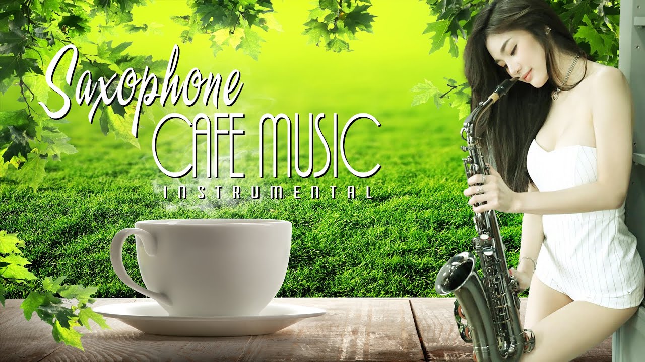 SAXOPHONE CAFE MUSIC: Saxophone Romantic 2024 - The Most Beautiful ...