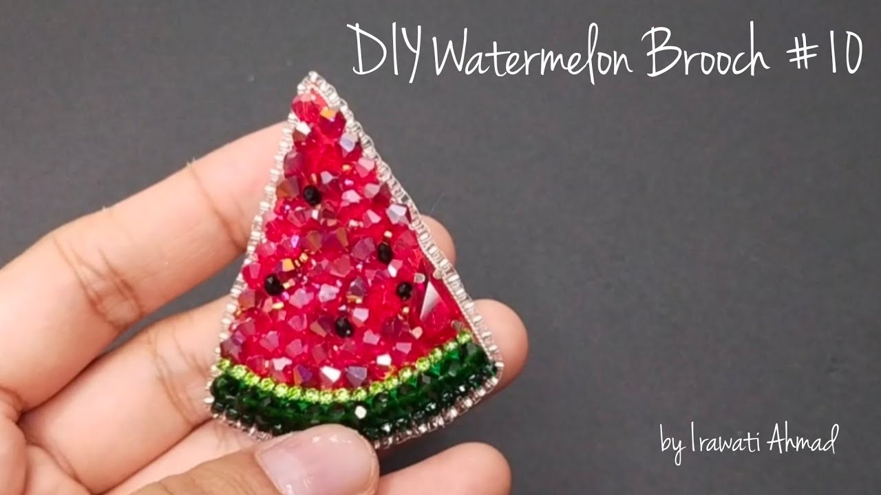 DIY watermelon beads brooch embroidery - YouTube