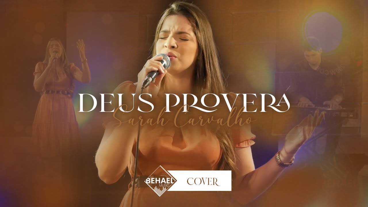 Deus Proverá | Sarah Carvalho [Cover] - YouTube