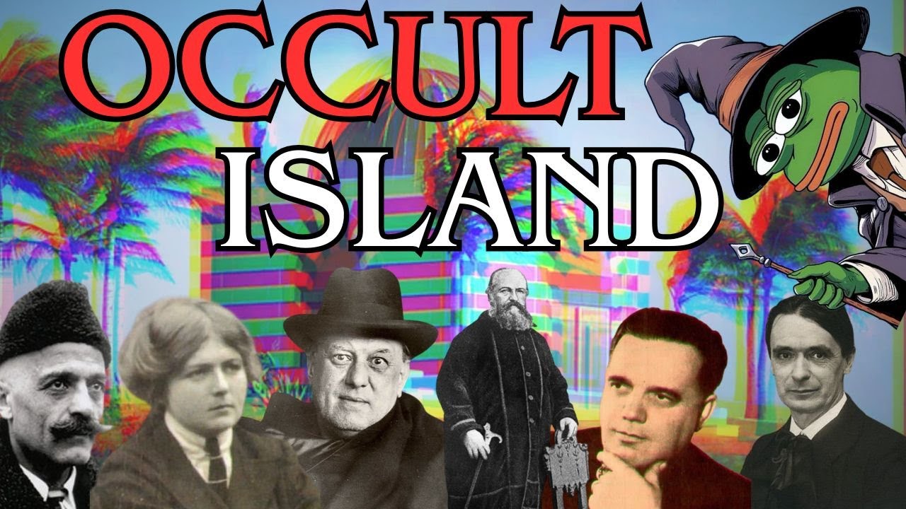Which Occultists would've gone to the "Island" - YouTube