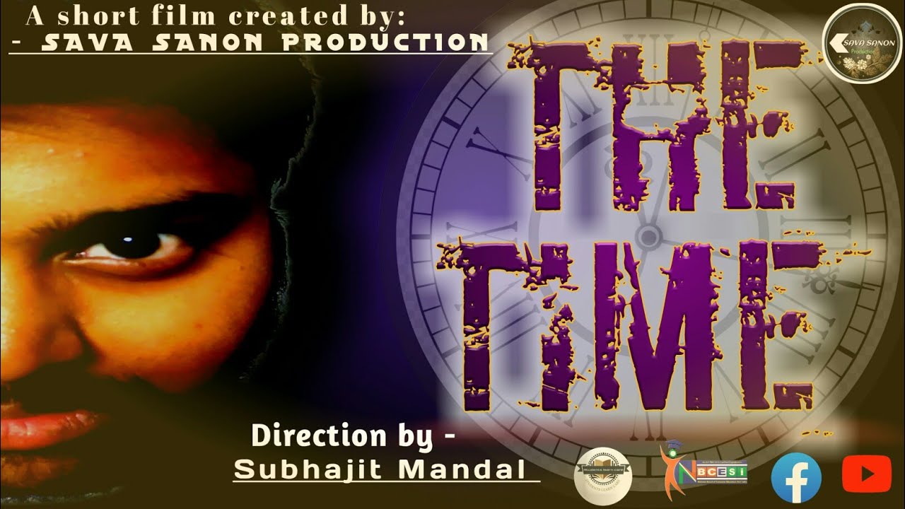 THE TIME / Short film/sava sanon production/ subhajit/Atanu /Samaresh ...