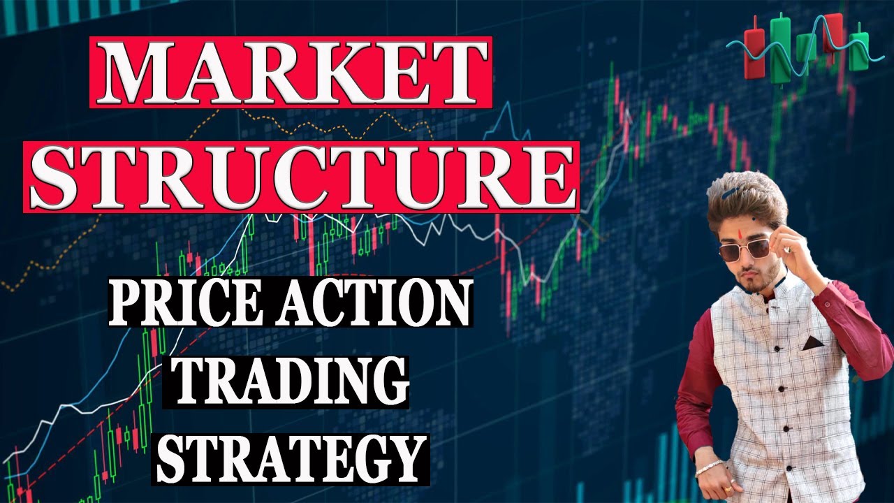 Market structure | Price action Trading Strategy - YouTube