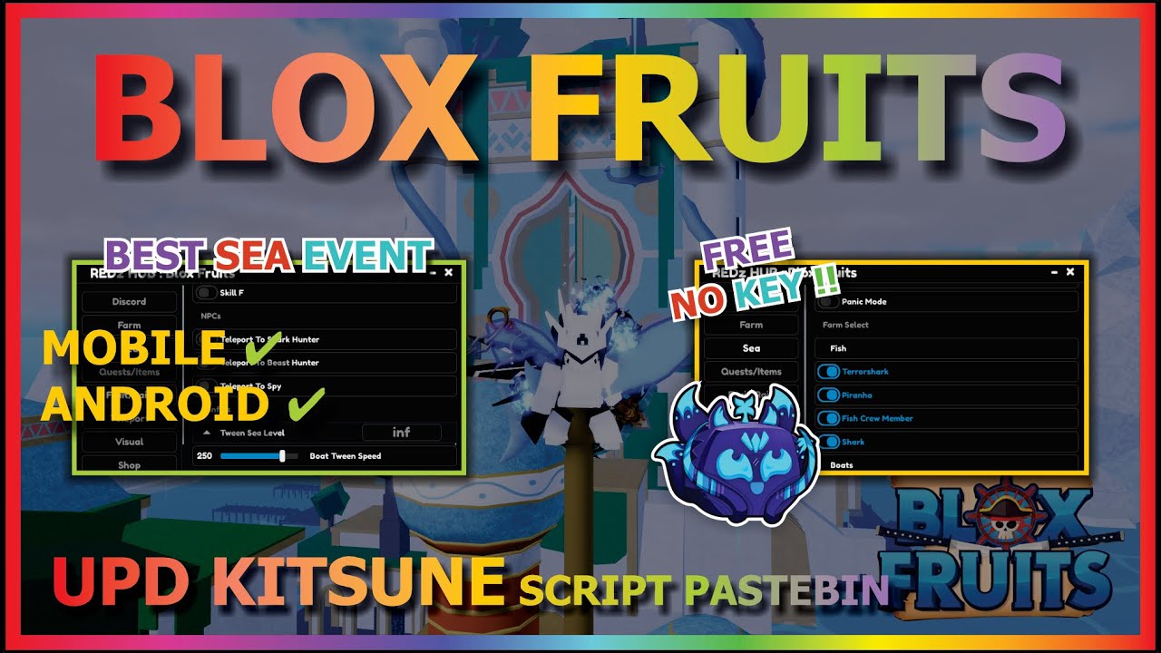 BLOX FRUITS Script Mobile UPDATE KITSUNE AUTO FARM | SMOOTH | SEA EVENT | LEVIATHAN (NO KEY) ⛩️ ...