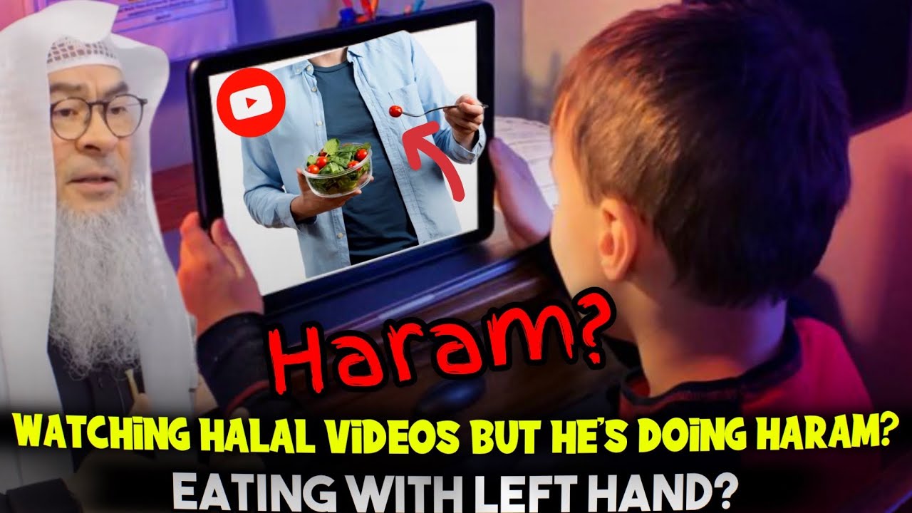 Can we watch a Halal Video but the person is doing haram by eating with ...