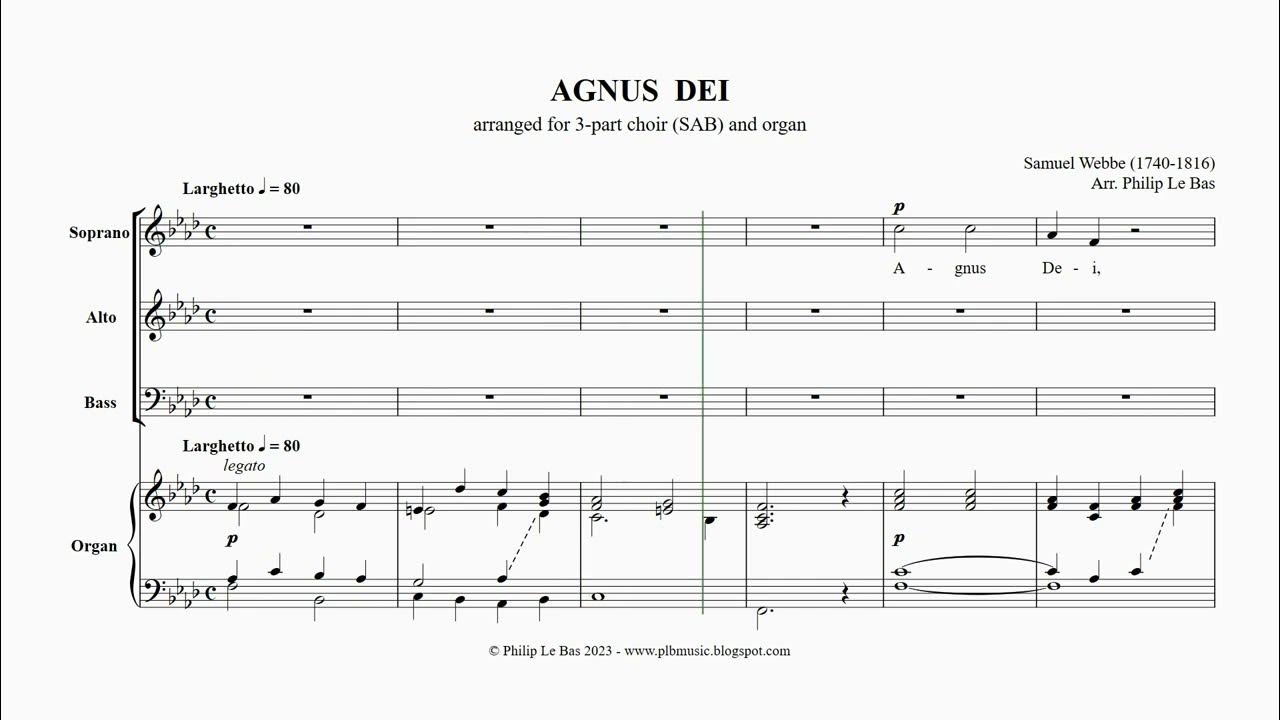 Agnus Dei (Samuel Webbe, arr. Philip Le Bas for SAB choir and organ) - YouTube