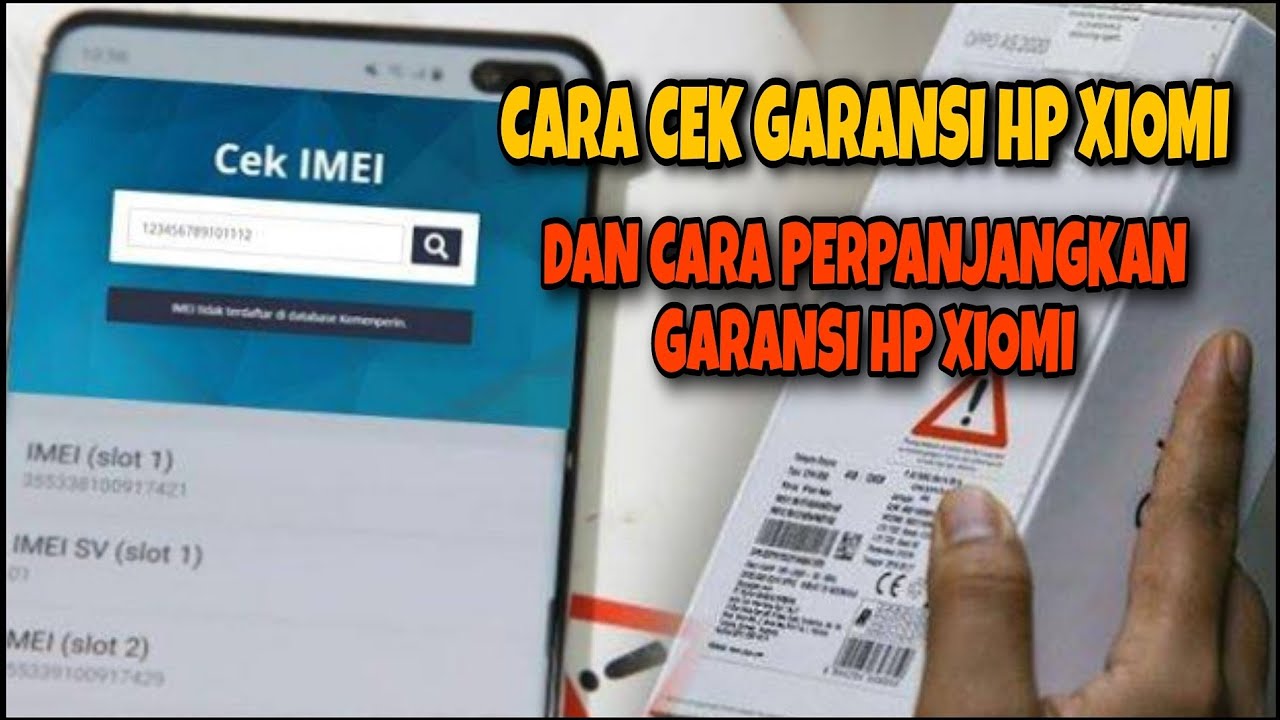 Cara Cek Garansi HP Xiaomi dan Cara perpanjangkan Garansi - YouTube
