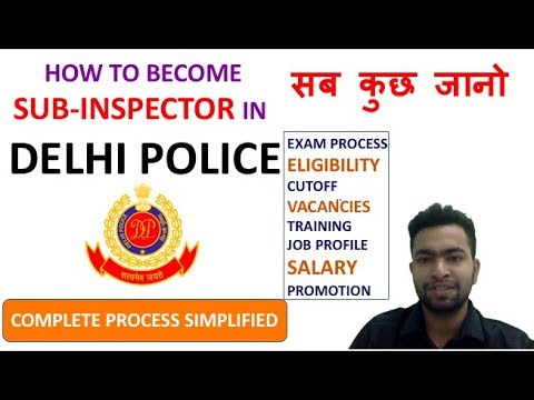 SUB INSPECTOR IN DELHI POLICE EXAM| CUTOFF| TRAINING| JOB PROFILE ...