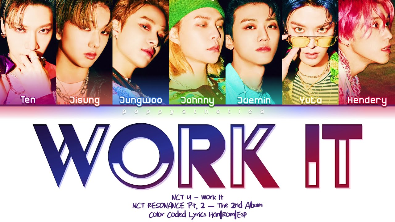 NCT U (엔씨티 유) - Work It (Traducida al Español + Color Coded Lyrics Esp ...
