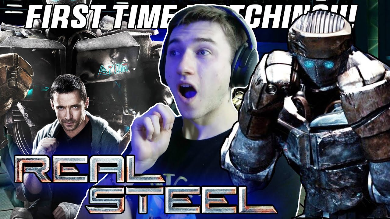 First Time Watching *REAL STEEL* - YouTube