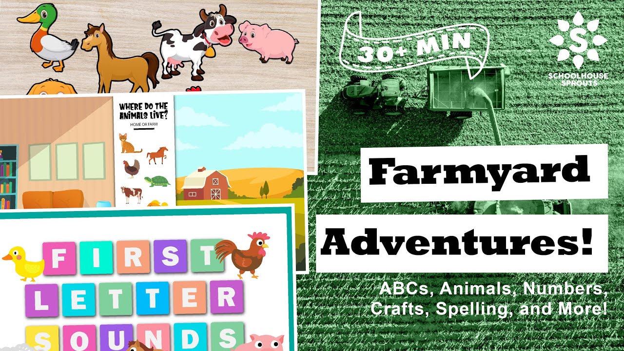 Farmyard Adventures | ABC's, Animals, Crafts, Counting, and More! - YouTube