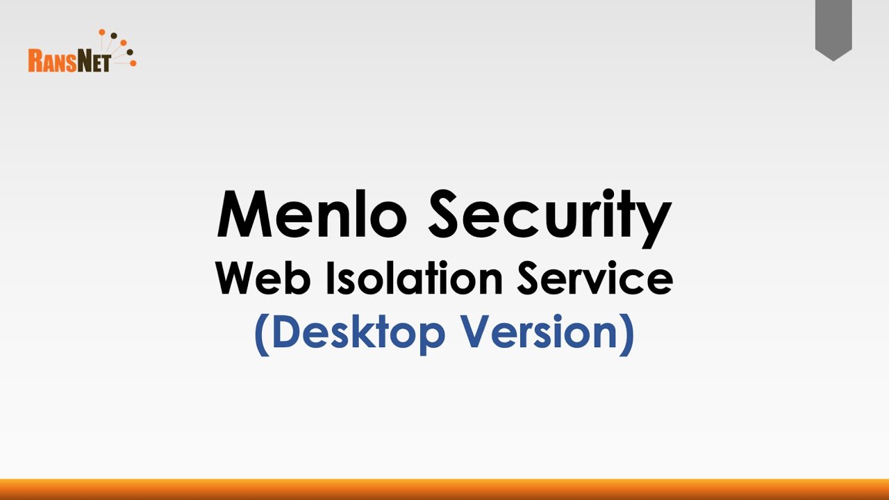 RansNet Wi-Fi: Seamless Integration with Menlo Security for Web ...