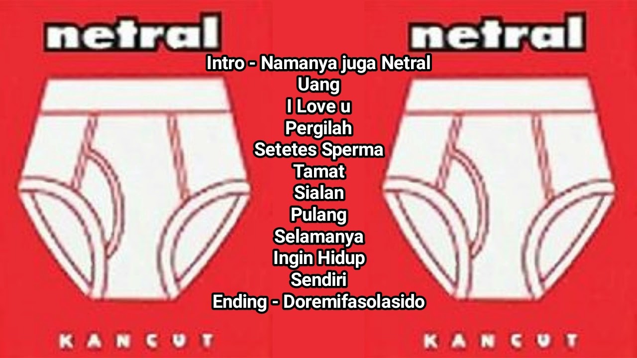Full Album Netral - Kancut (2003) - YouTube