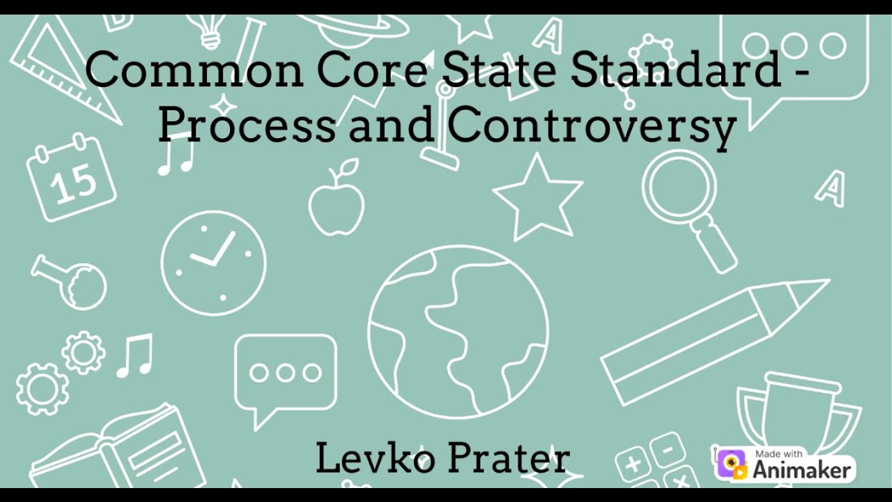 Common Core State Standard Process and Controversy - YouTube