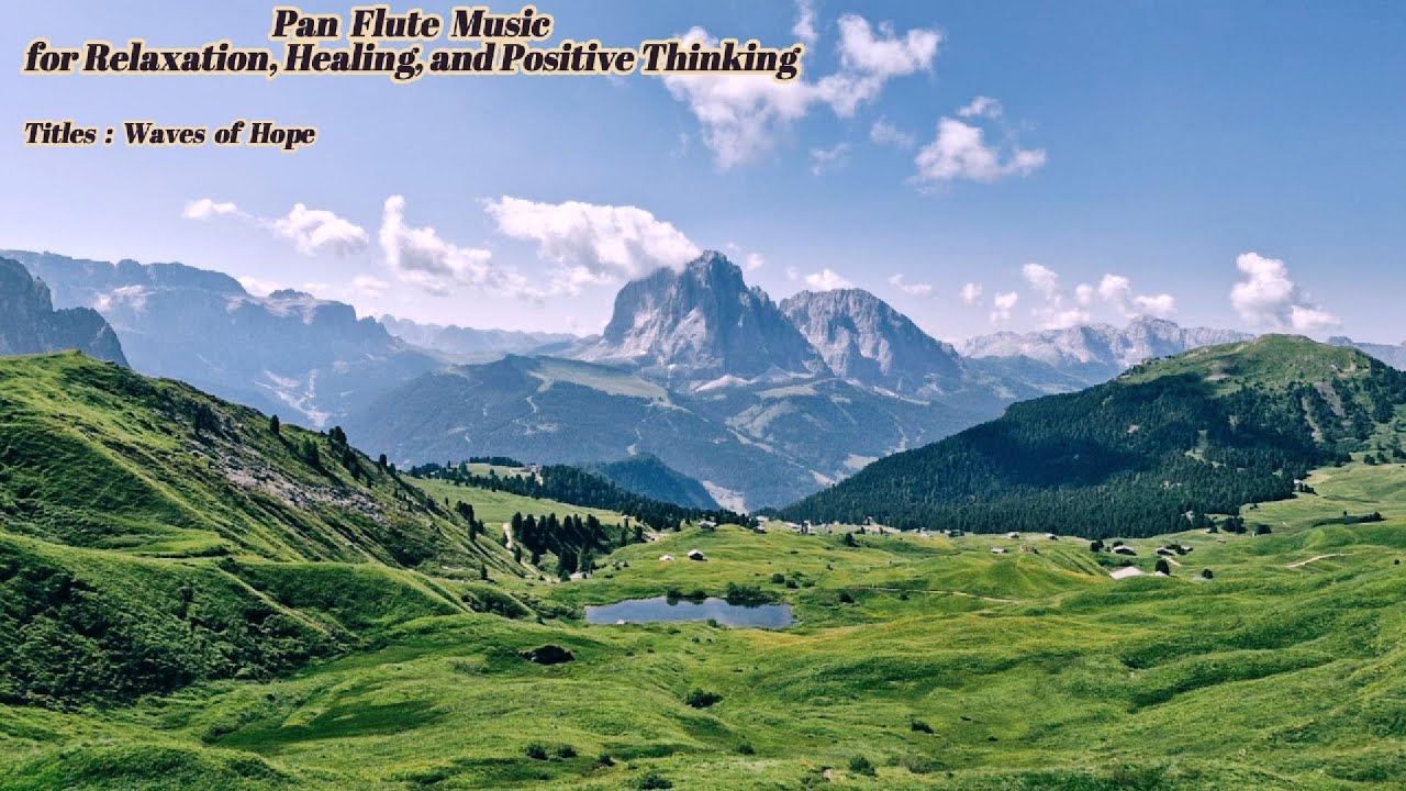 마음의 휴식과 힐링을 위한 Pan Flute 음악 ♪ | Pan Flute Music for Relaxation and ...