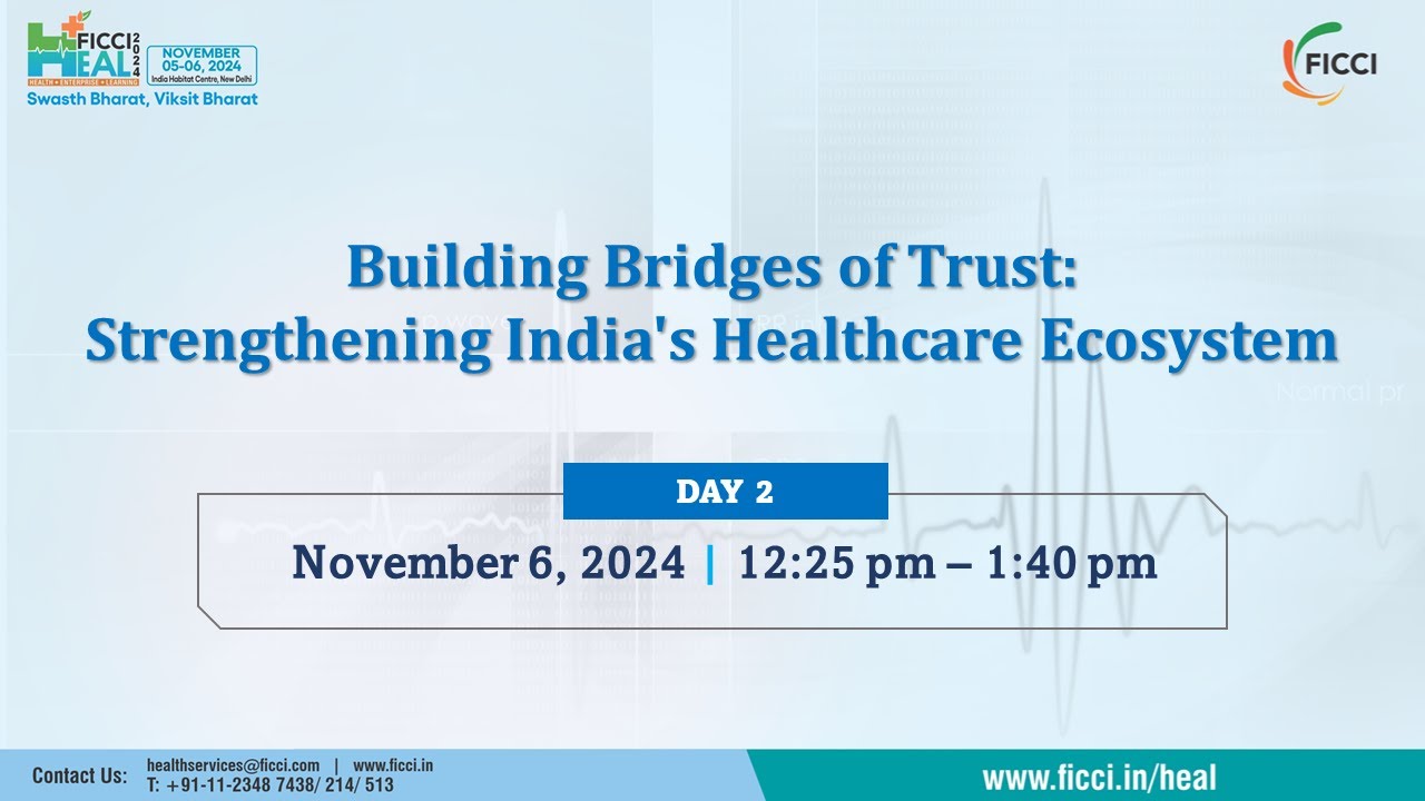 Building Bridges of Trust Strengthening India's Healthcare Ecosystem ...