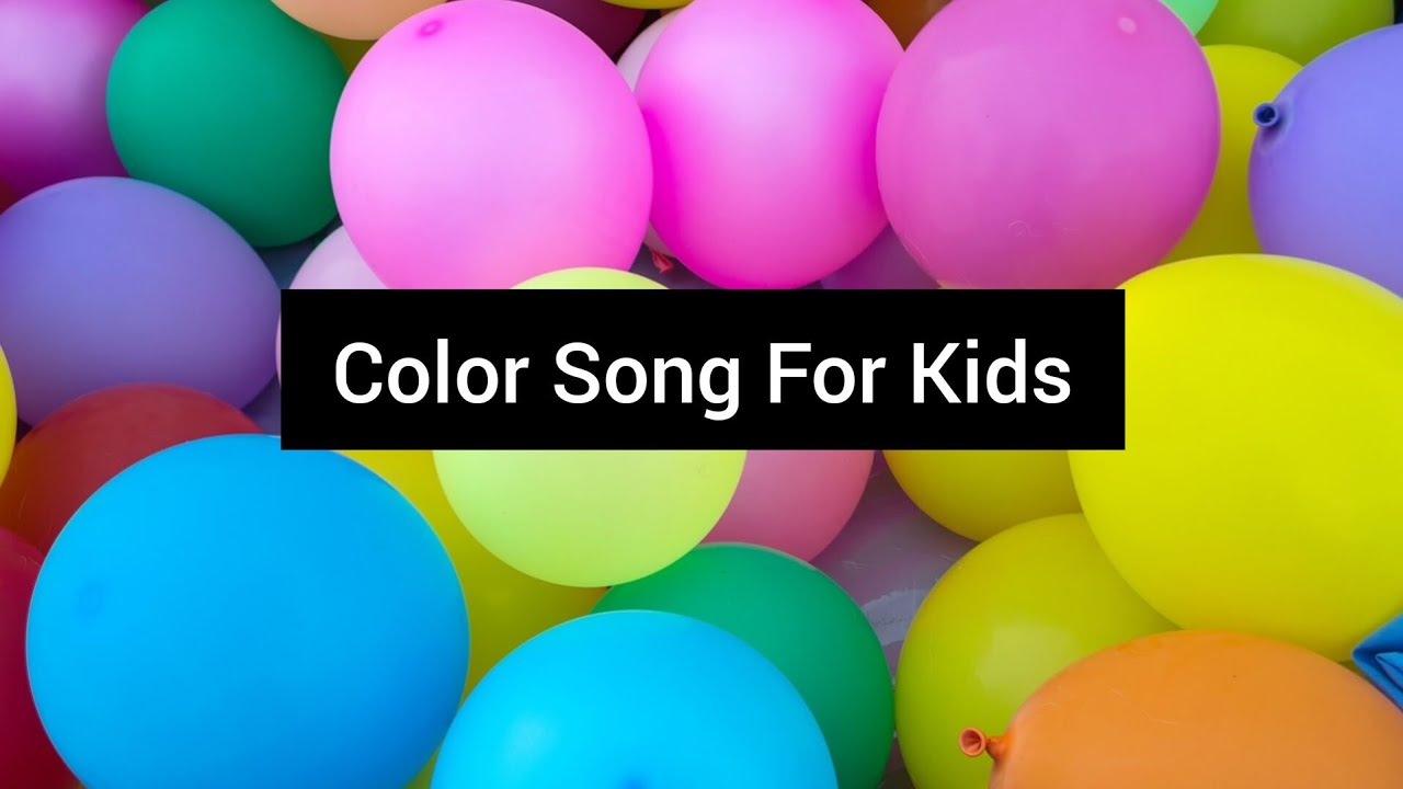 Color Song For Kids |Lyrics Color Song - YouTube