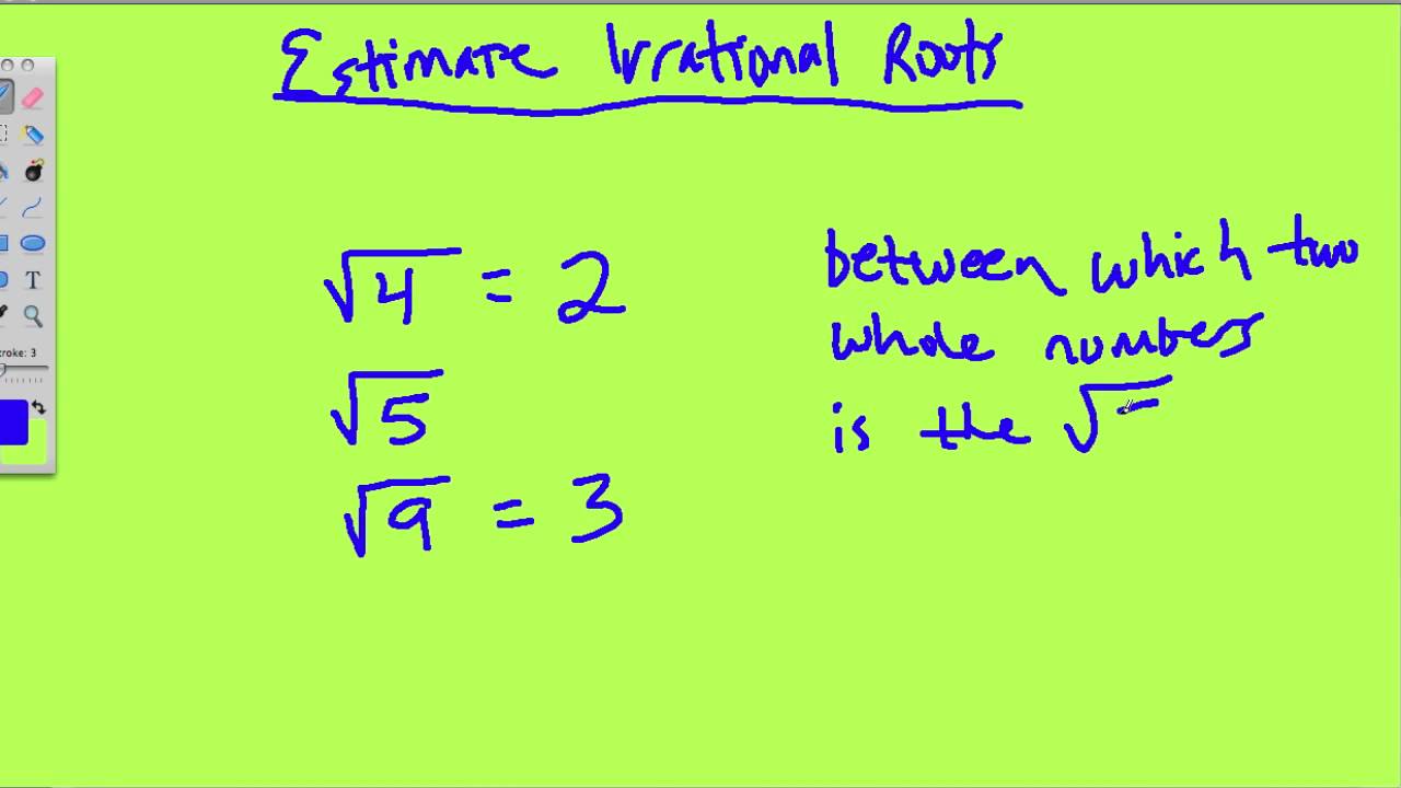 Estimating Irrational Roots N18 YouTube