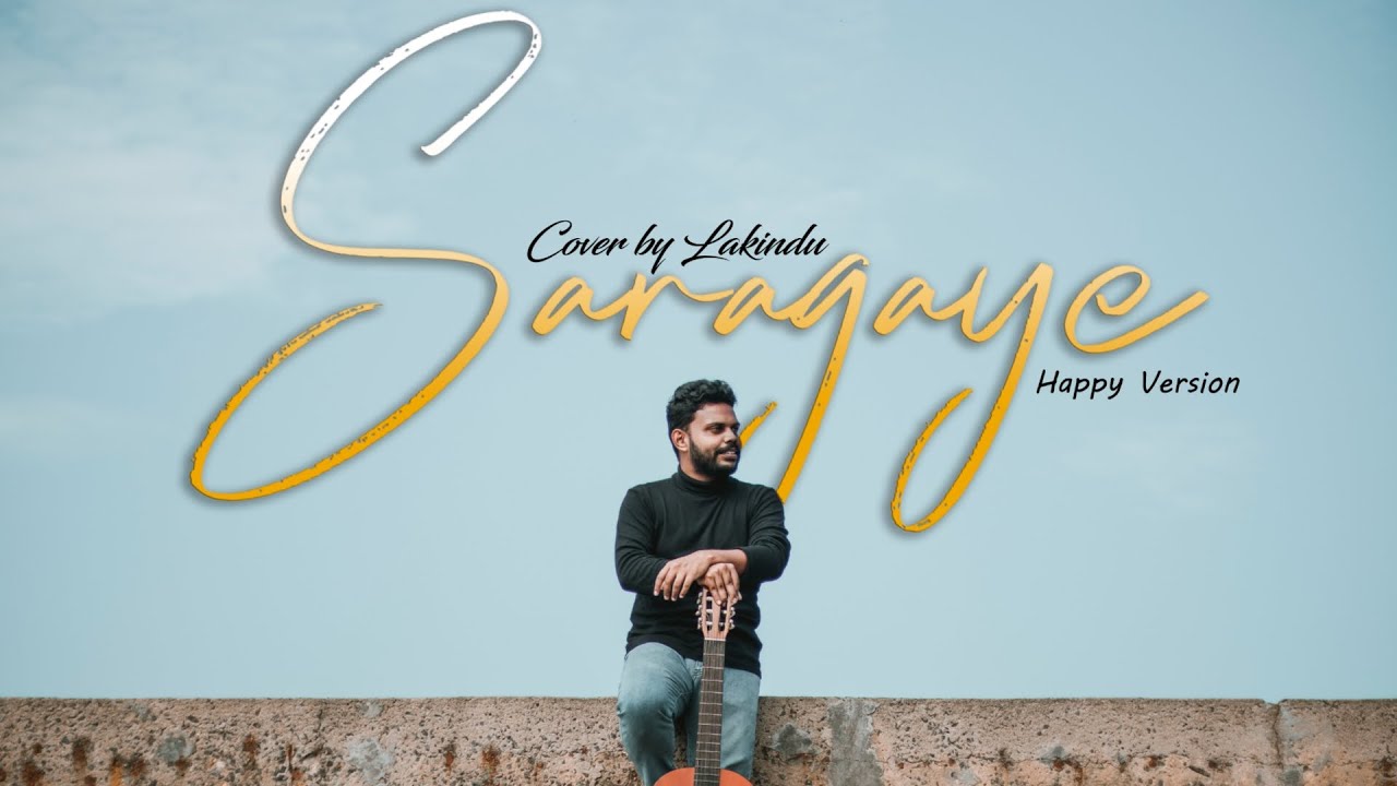 Saragaye Happy Version By Lakindu Madusanka - YouTube