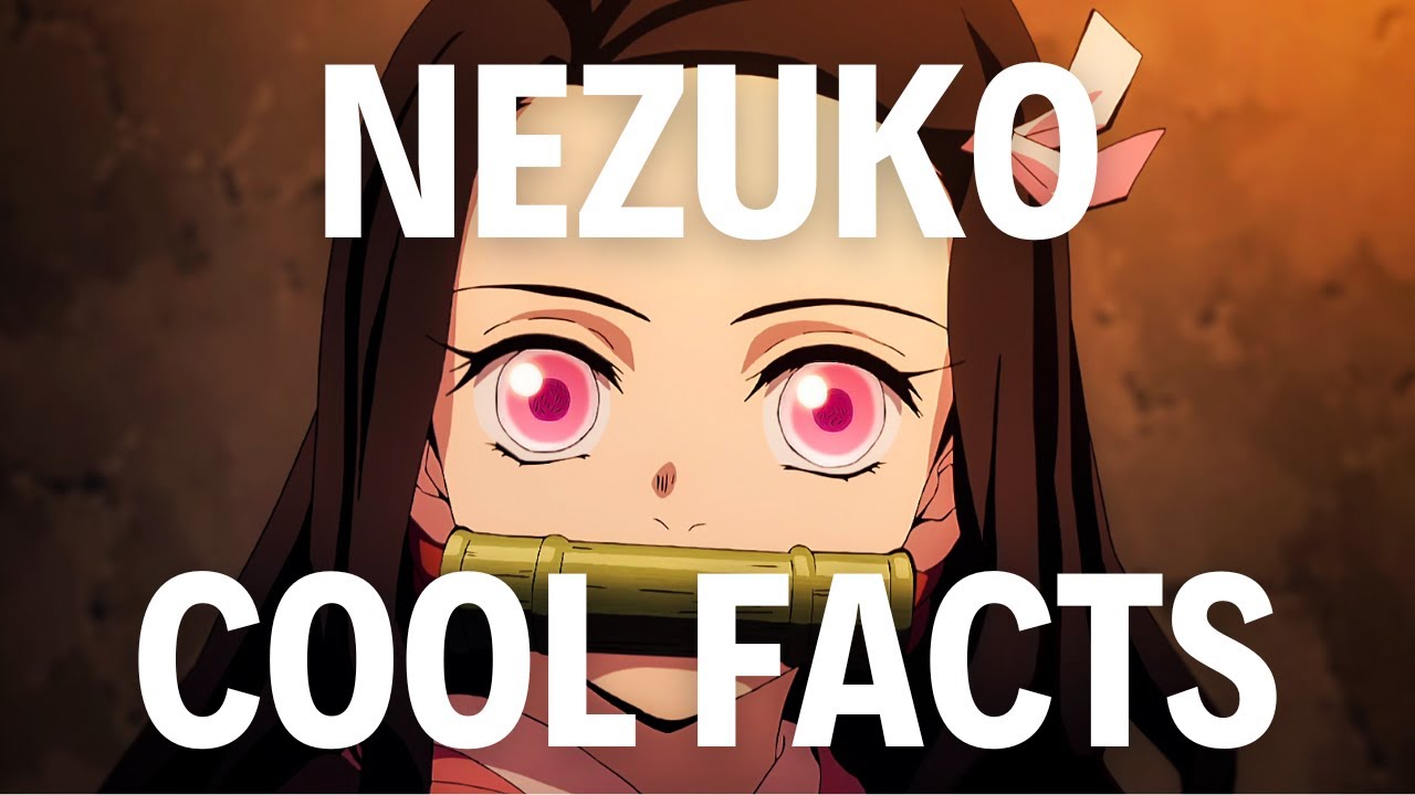 Cool Facts about Nezuko You Didn't Know - YouTube