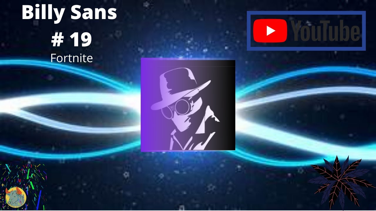 Billy Sans|Fortnite w/my sister and my friend| - YouTube