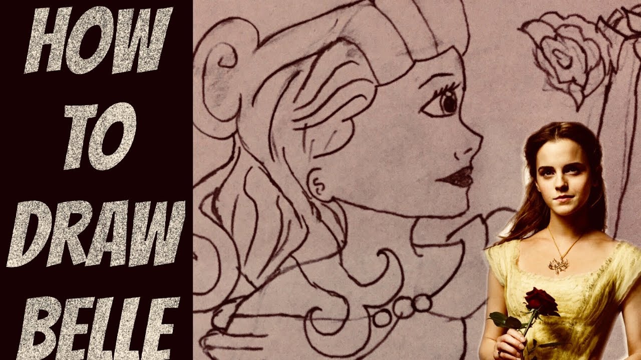 How To Draw BELLE From BEAUTY AND THE BEAST!!🥀 - YouTube