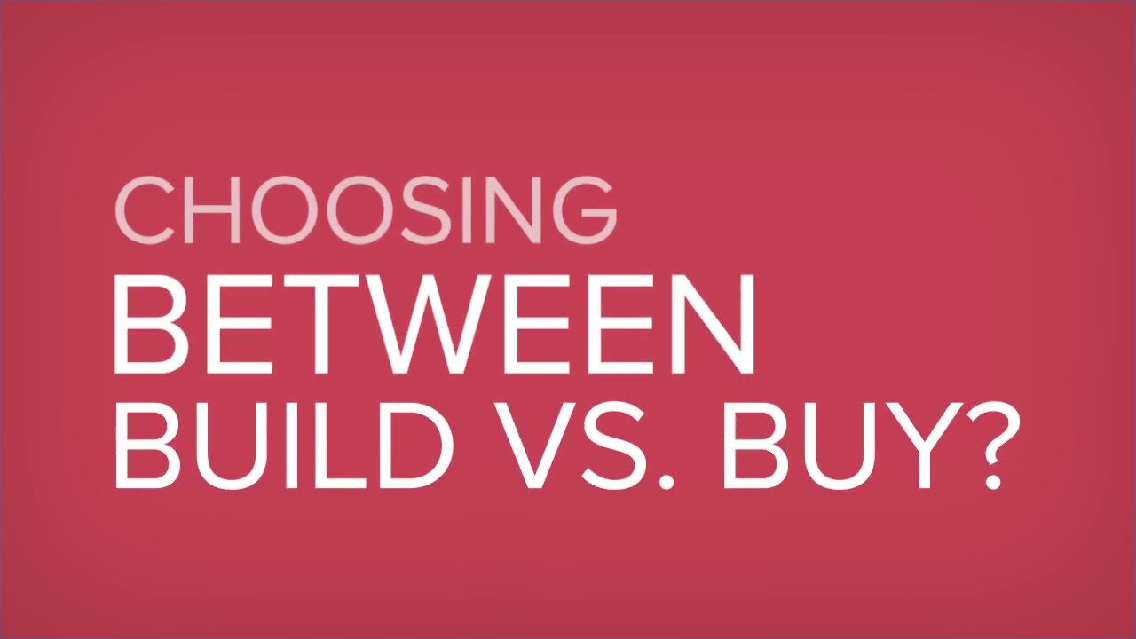 Build Vs Buy Decision Matrix - YouTube