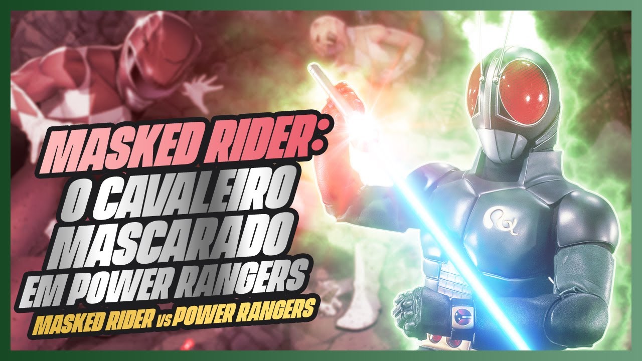 Crossover Masked Rider & Power Rangers - YouTube