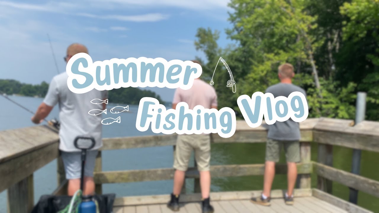 Summer Fishing Vlog | Fishing With The Fam - YouTube