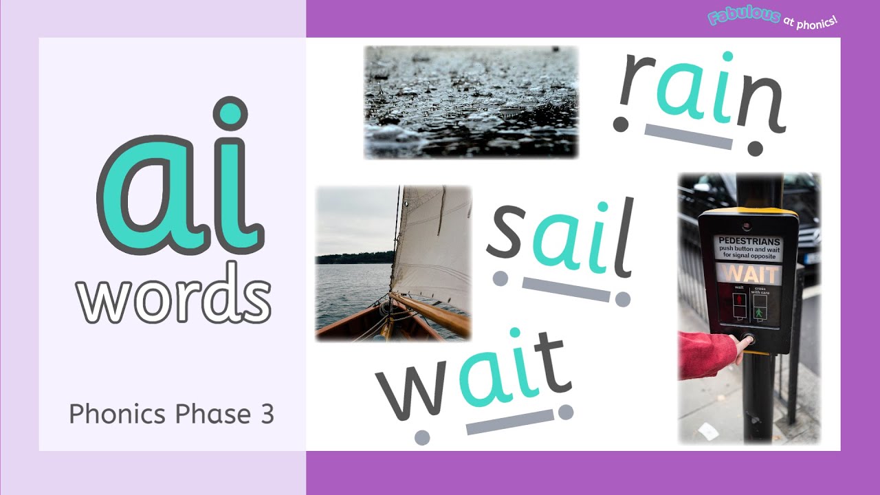 ai Words | Blending for Reading | Phonics Phase 3 - YouTube