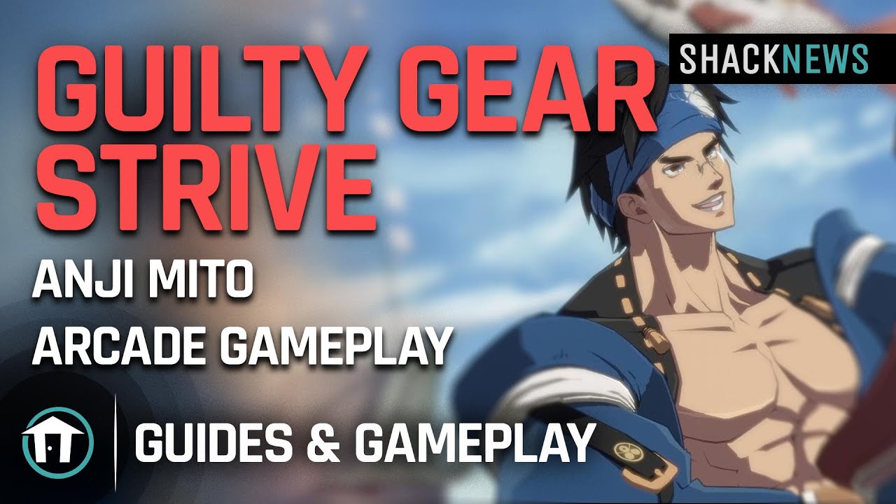 Guilty Gear Strive - Anji Mito Arcade Playthrough - YouTube