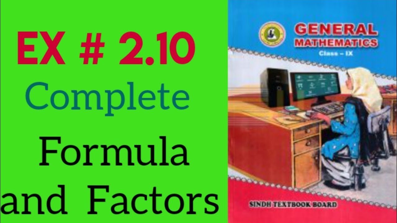 Ex 2.10 (Part 2) Complete Chap Formula and Factors class 10 general ...