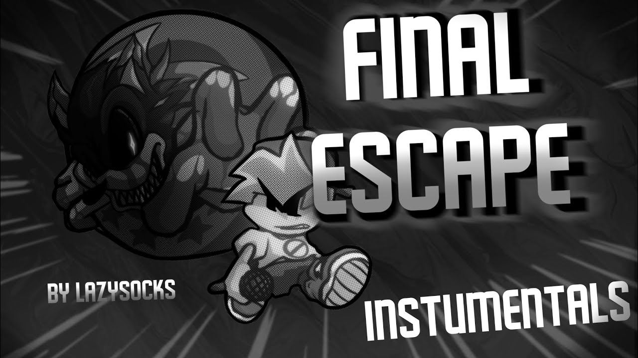 Final Escape (LazySocksZ mix) instrumentals - FridayNight Funkin: VS ...