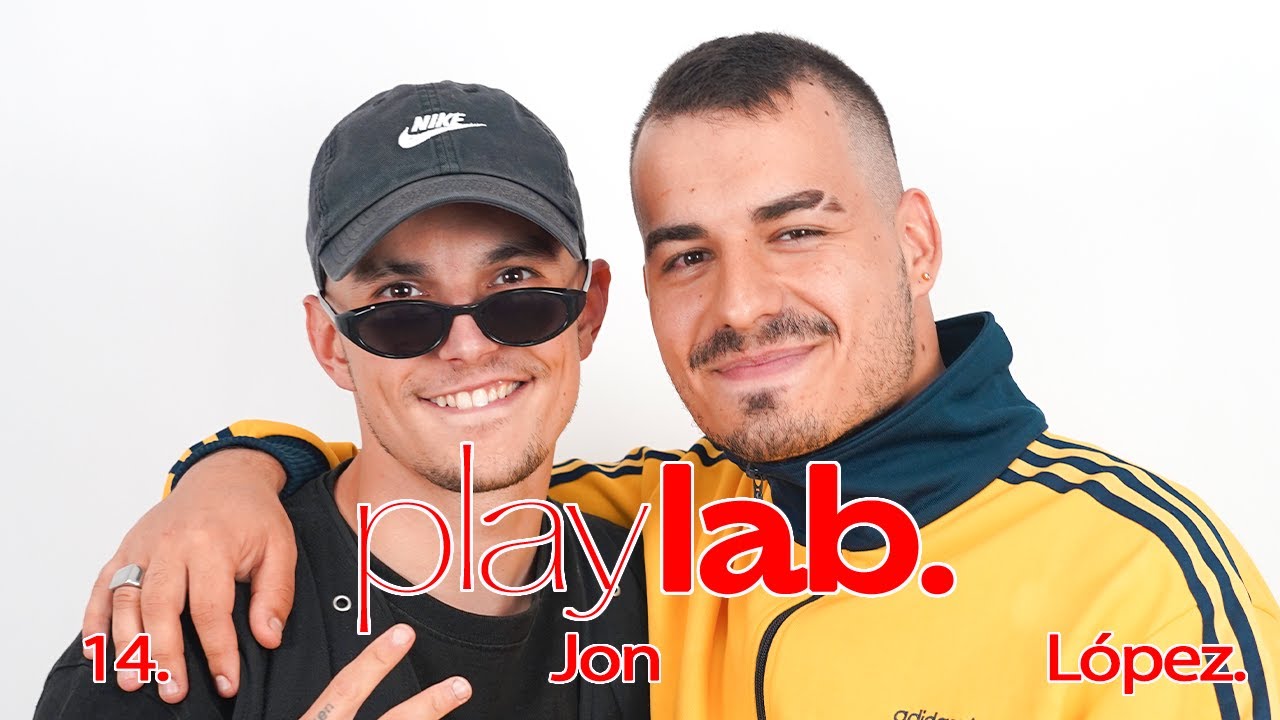 JON LÓPEZ || PlayLab #14 - YouTube