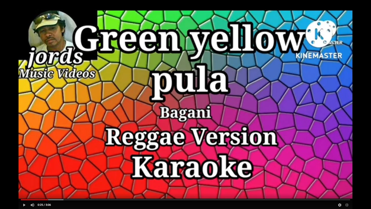 Green yellow pula - Bagani || Karaoke Reggae version - YouTube