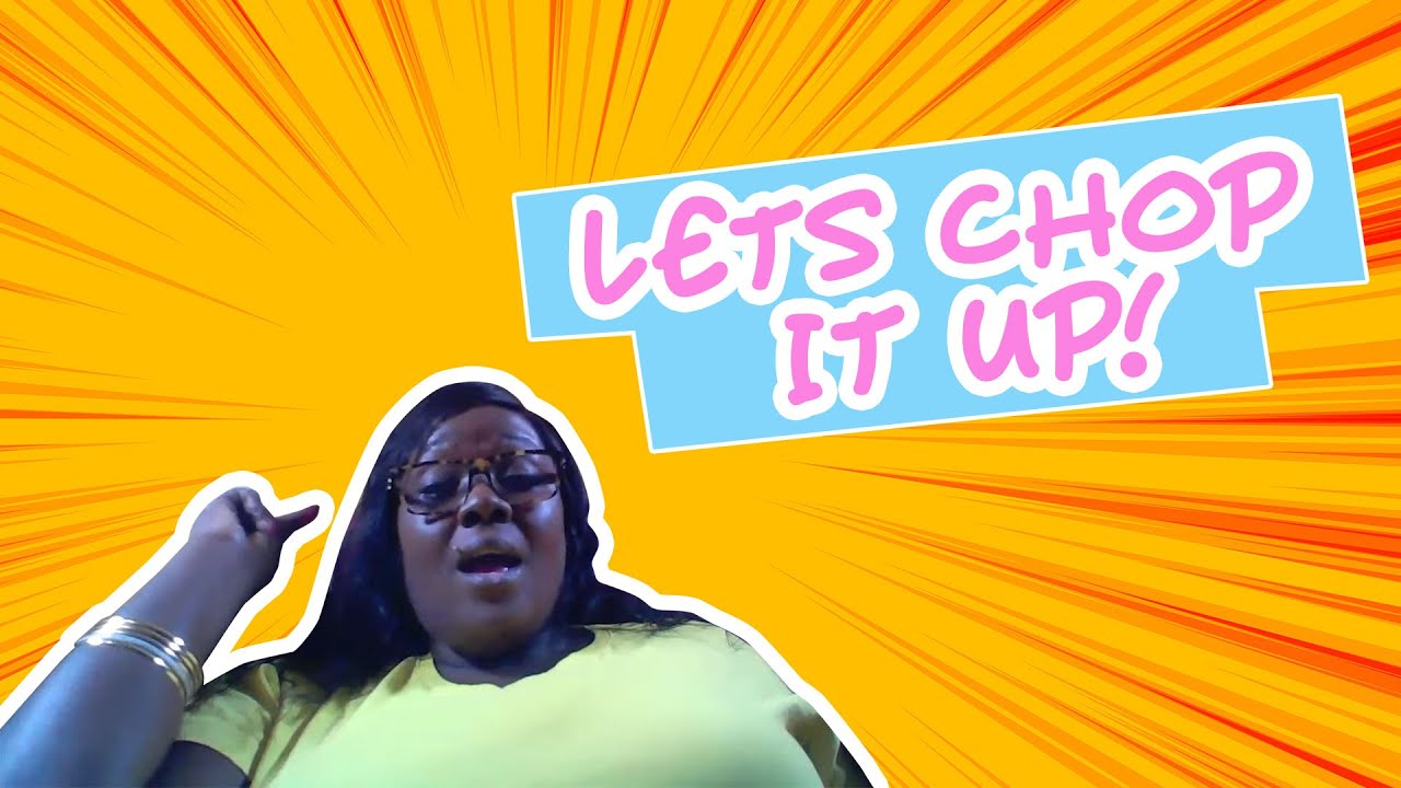 Lets Chop It Up! - YouTube