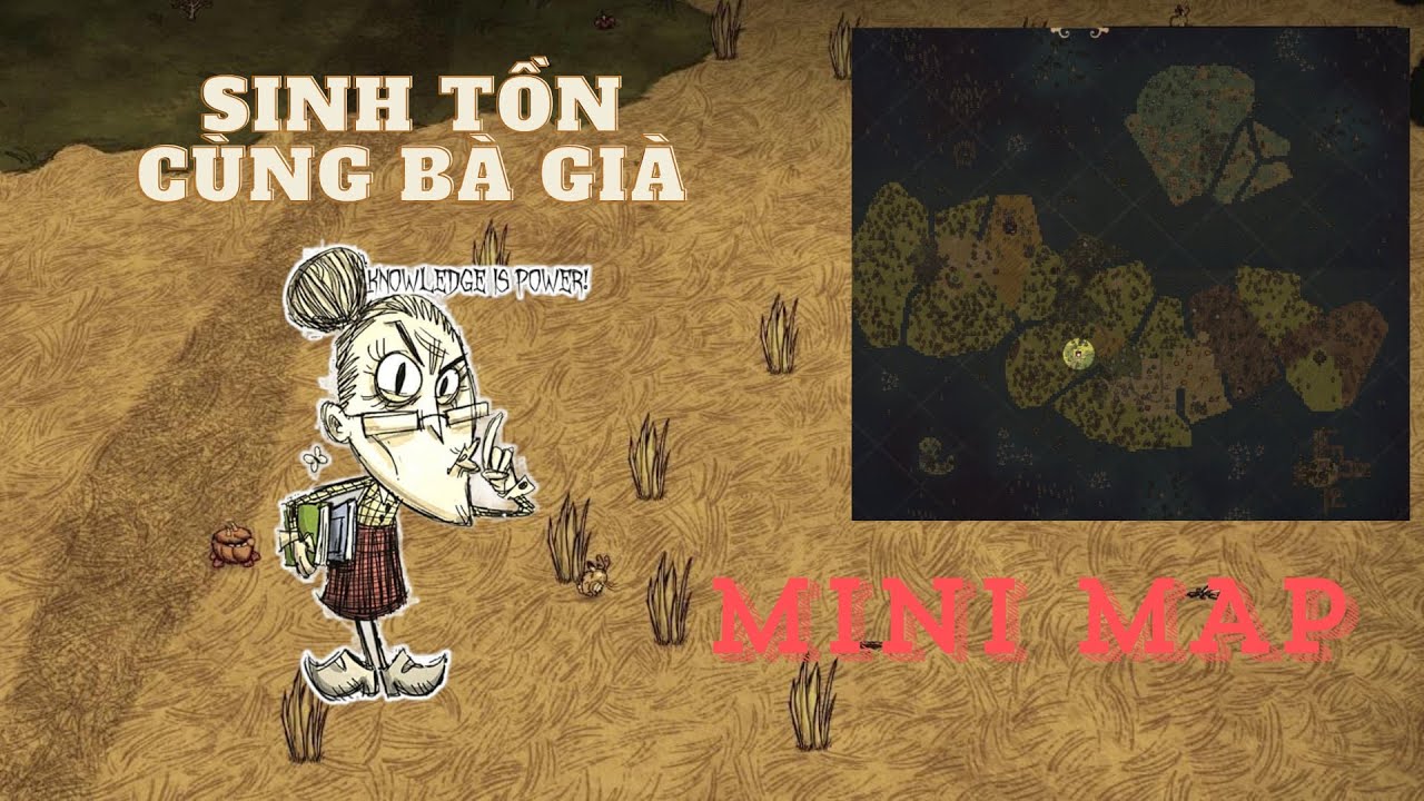 DST: Don't Starve Together Mini Map- Tập 1: Sinh tồn cùng WIKERBOTTOM ...