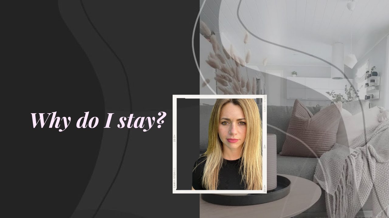 Why do I stay? - YouTube