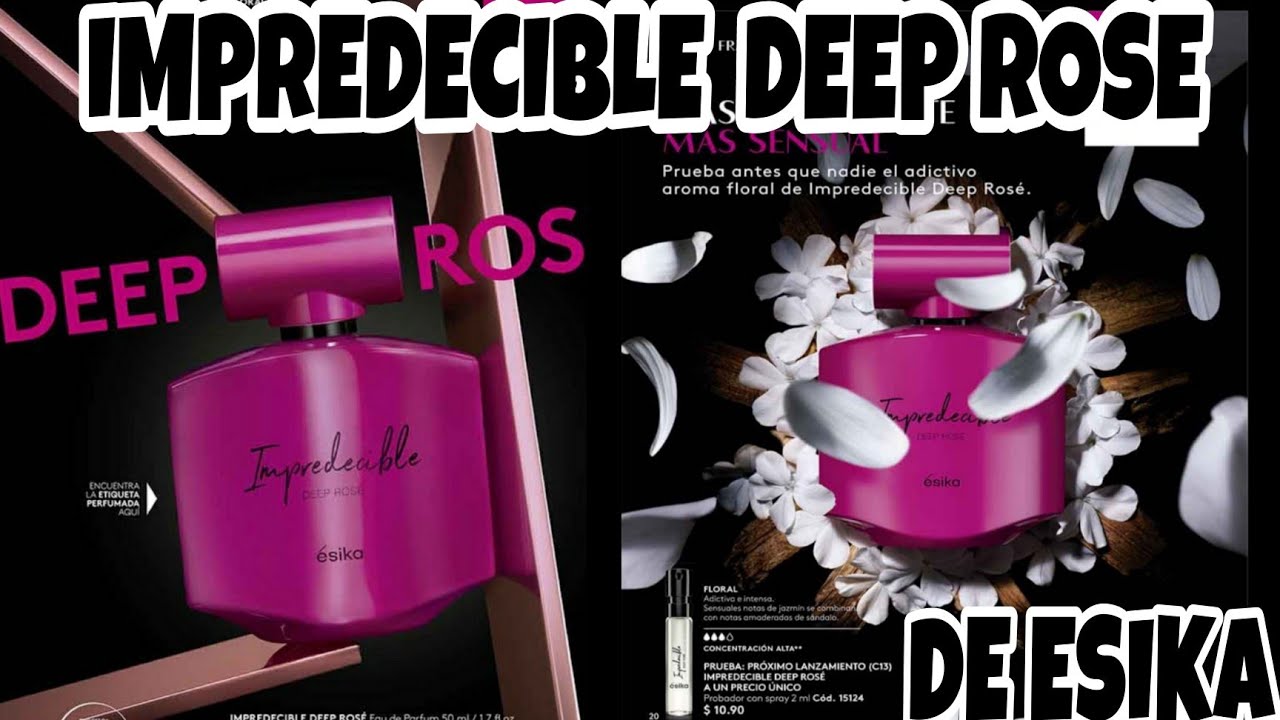 🔴 IMPREDECIBLE DEEP ROSE DE ESIKA - YouTube