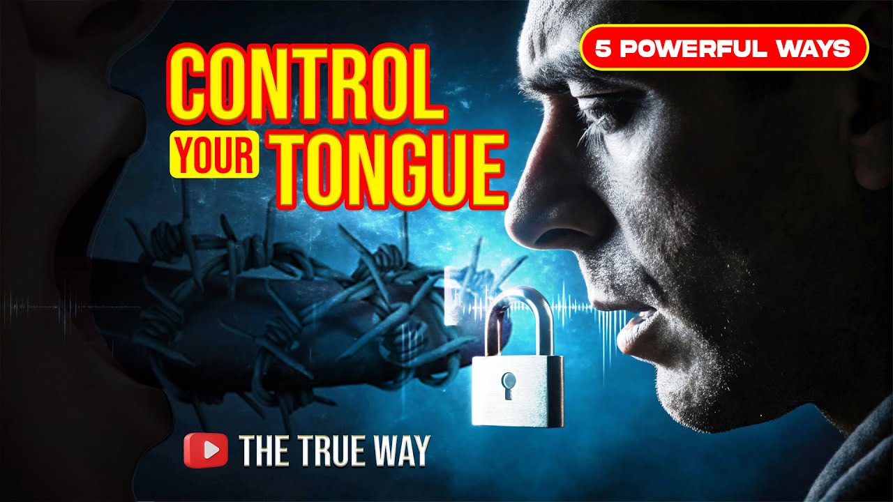 5 Powerful Ways to Control Your Tongue and Stay Away from Sin! - YouTube